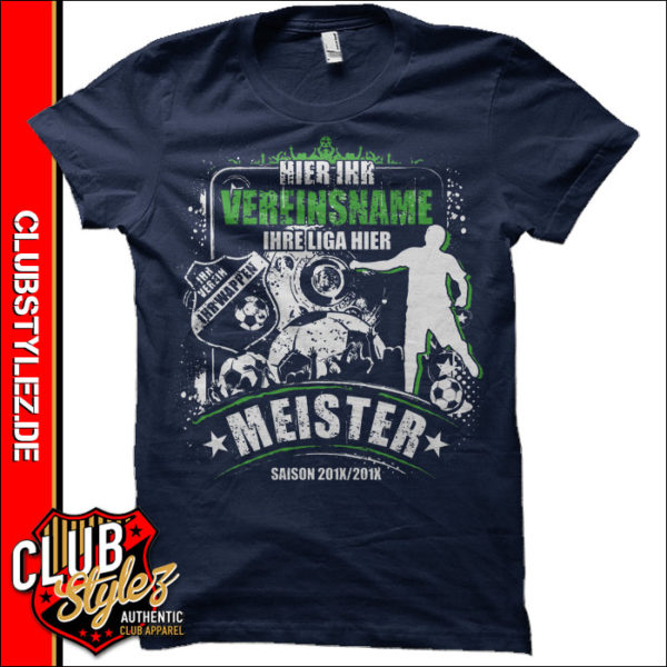 Fussball Meister T Shirt Spruche